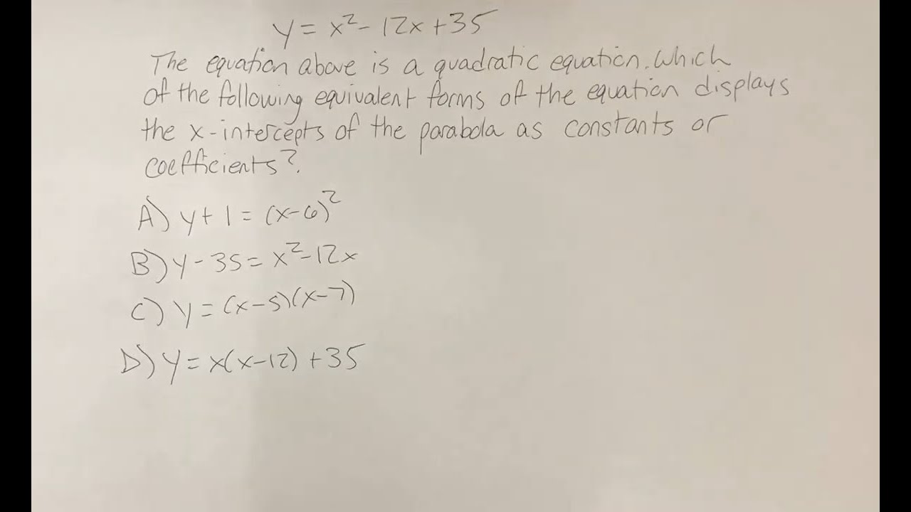 Y x 2 12x 35 The Equation Above Is A Quadratic Equation Which Of The
