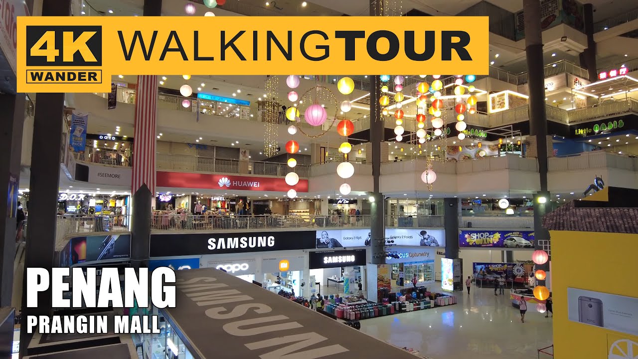 Prangin Mall Walking Tour in Penang, Malaysia (4K 60fps) - YouTube
