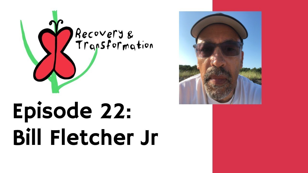 Organizing Against the Odds: Bill Fletcher Jr on Labor Organizing in ...