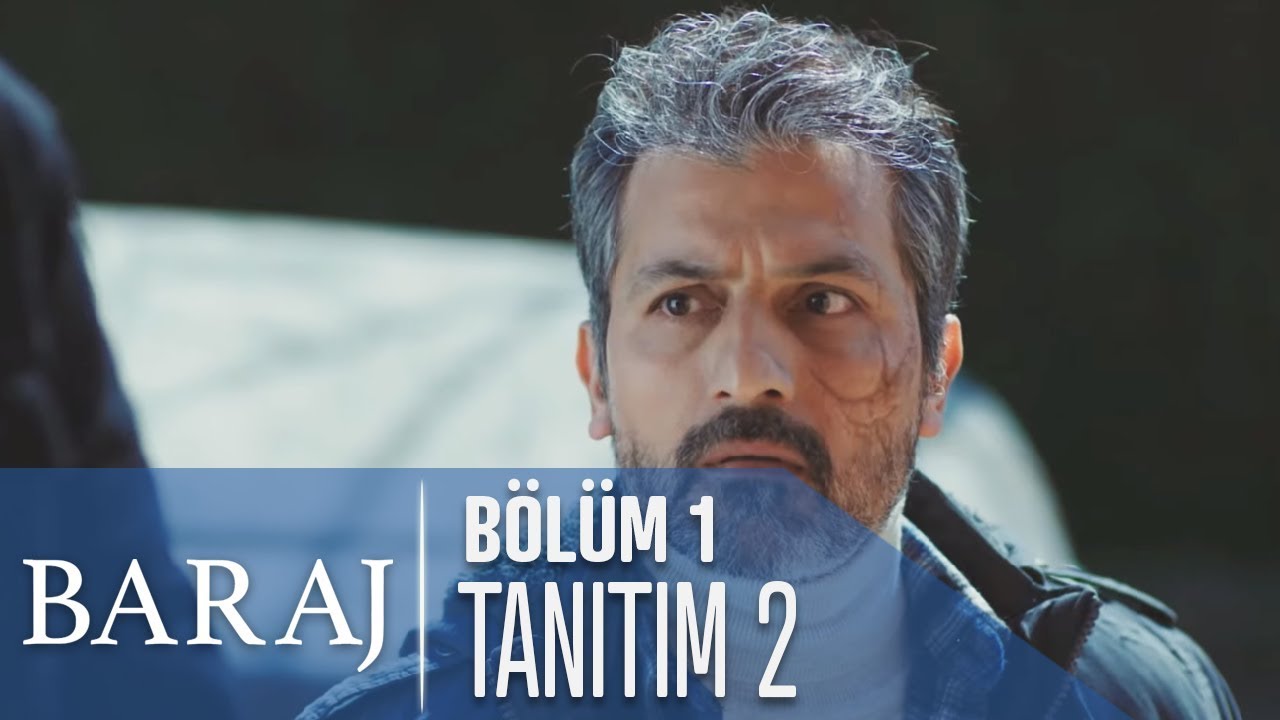 Baraj 1. Bölüm 2. Tanıtımı - YouTube