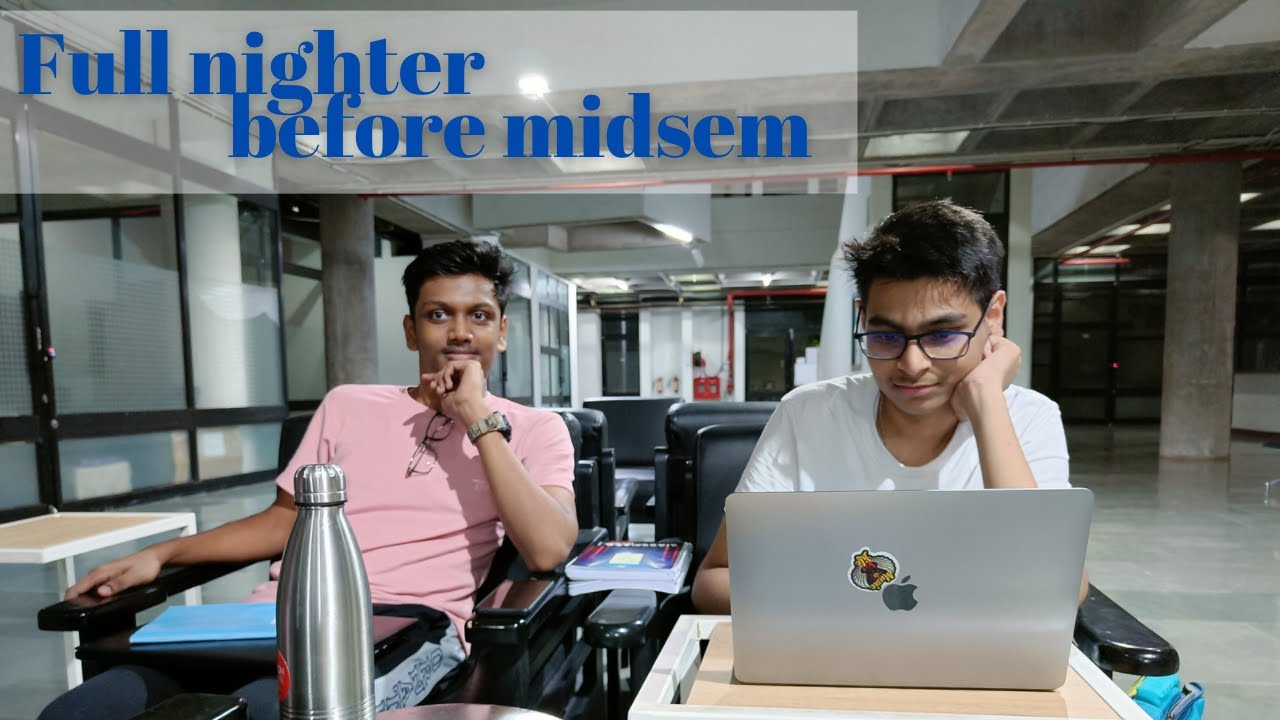 Full nighter before midsem @CSE building #IITB - YouTube