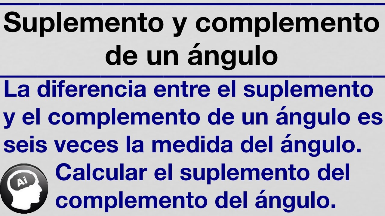 Como calcular el suplemento y el complemento de un angulo - YouTube