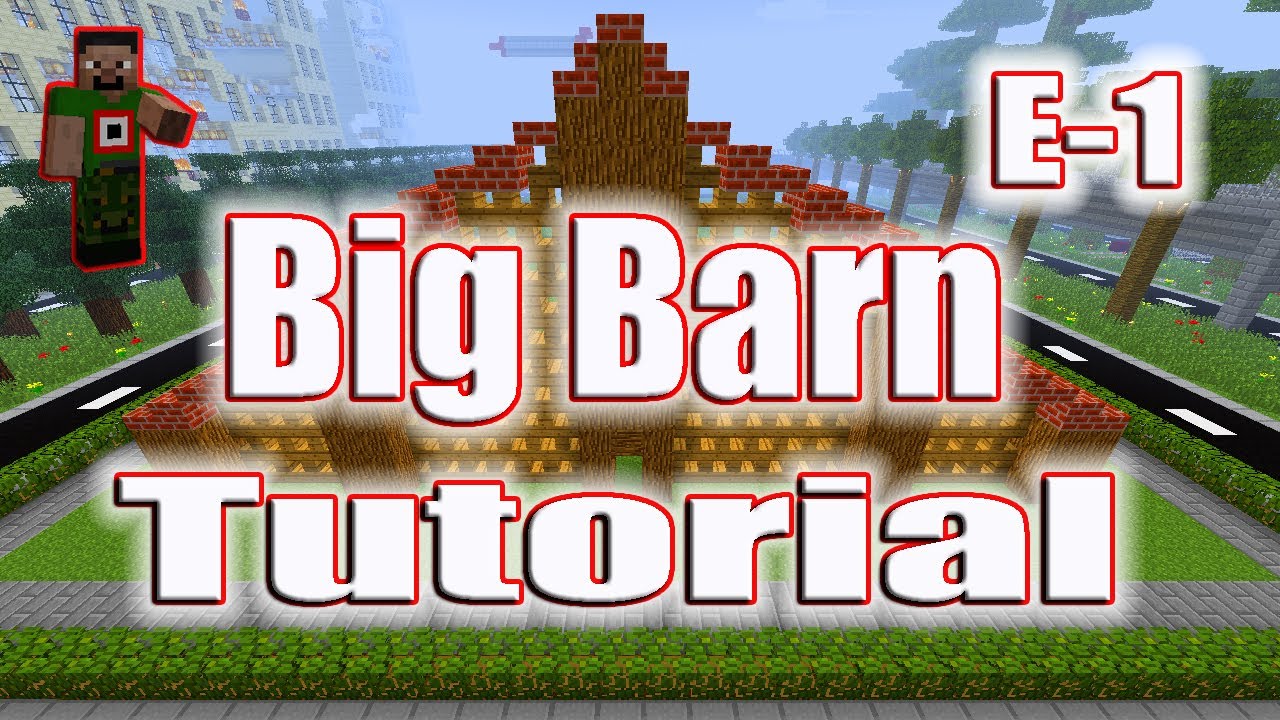 Minecraft Tutorial Of Big Barn Part-1 - YouTube
