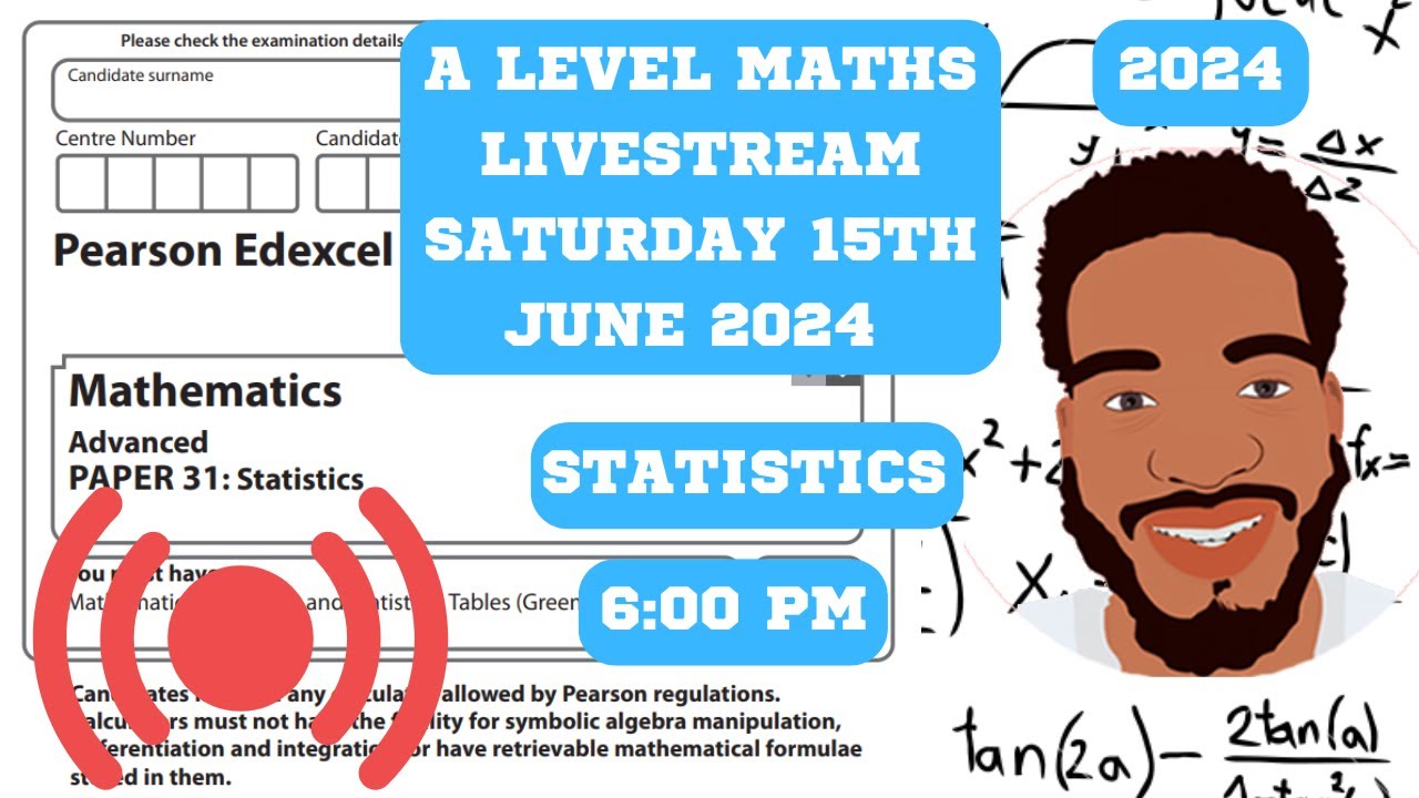 A Level Maths | Livestream | Paper 3 | Statistics | Saturday 15th June ...