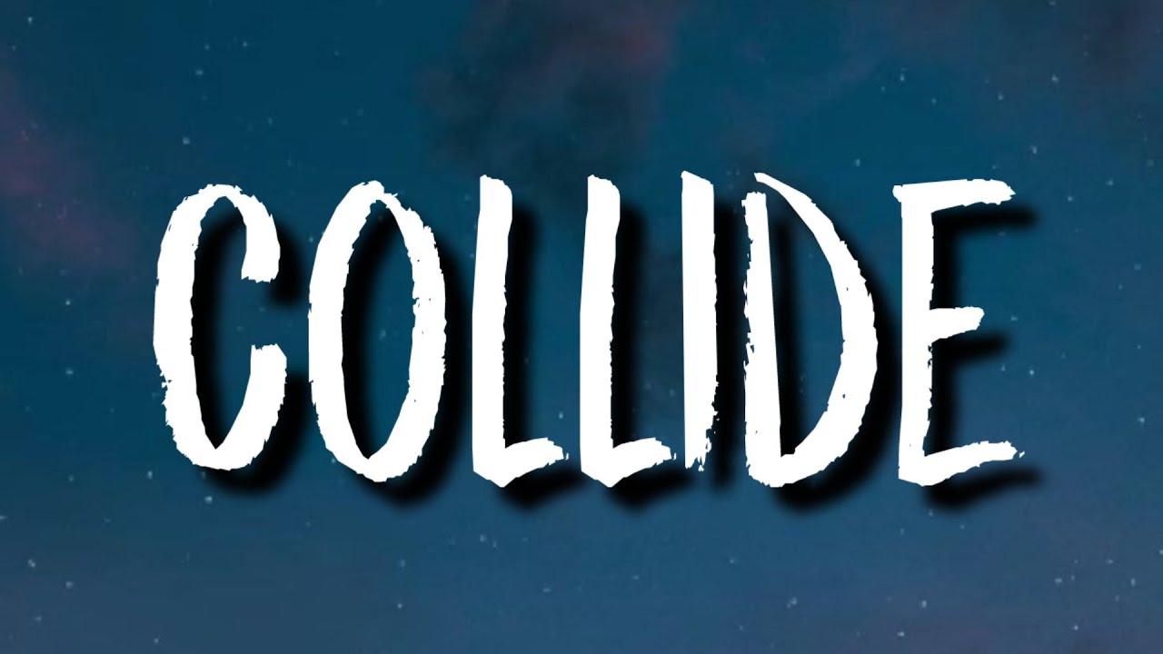 Justine Skye - Collide (Speed Up) [Lyrics] - YouTube