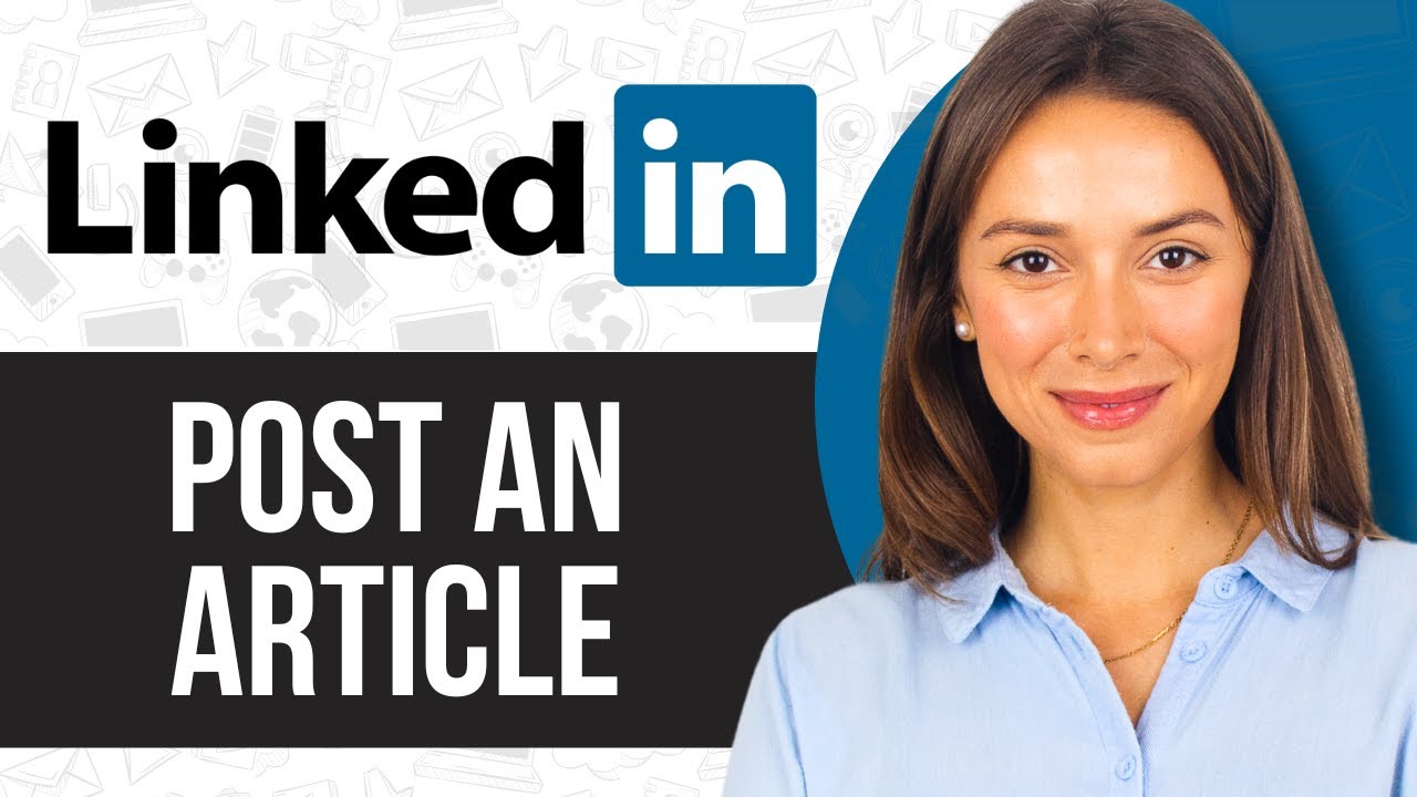 How To Post An Article on LinkedIn - YouTube
