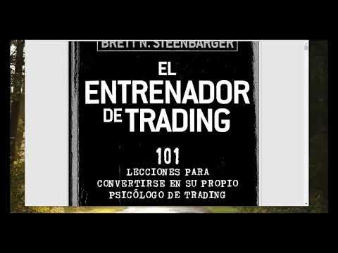 Lección 10 El Entrenador de Trading. Cinco Mejores Prácticas para efectuar y Mantener el Cambio ...