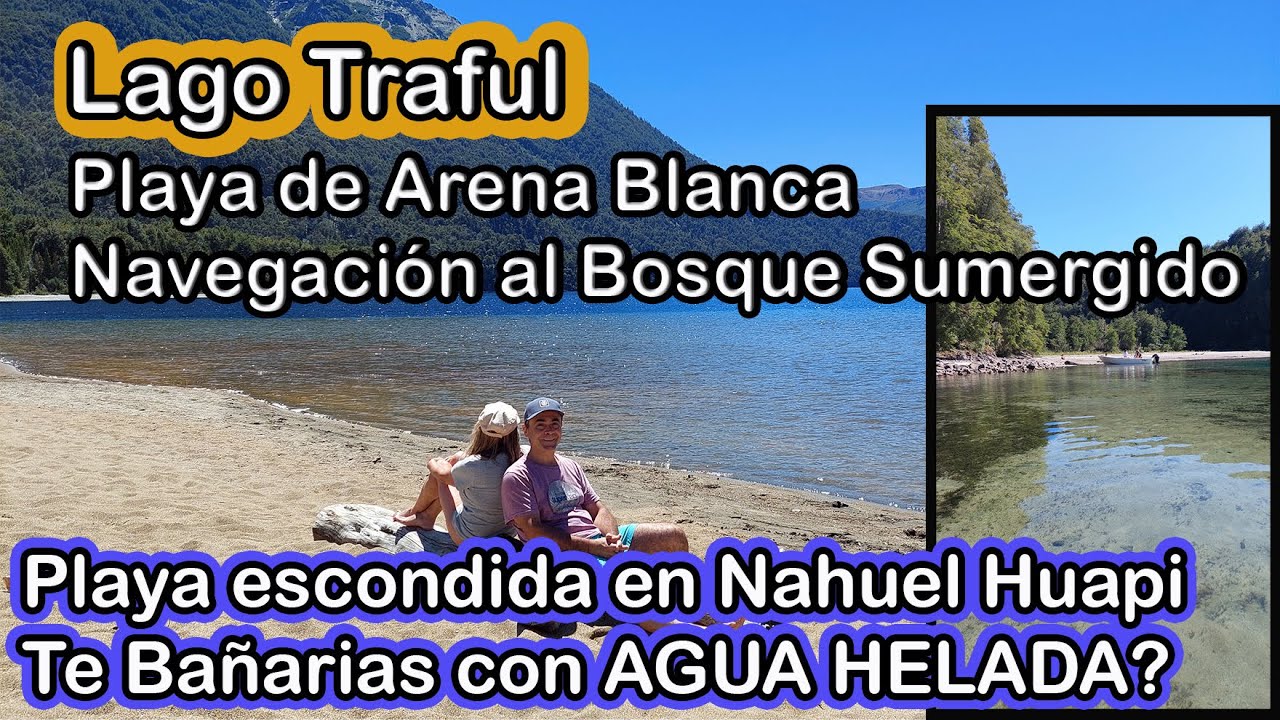 T1-03 Lago Traful, Bosque Sumergido - Trekking al Brazo Ultima ...