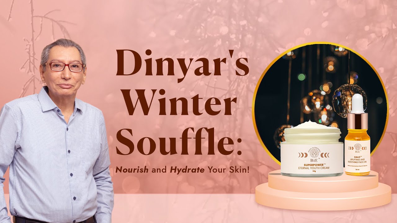 Dinyar and Queenie's Winter Skin Hack: Transform Dryness into Delight ...