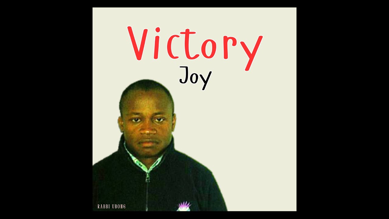 Victory Joy (lyrical video) - Rabbi Ubong - YouTube