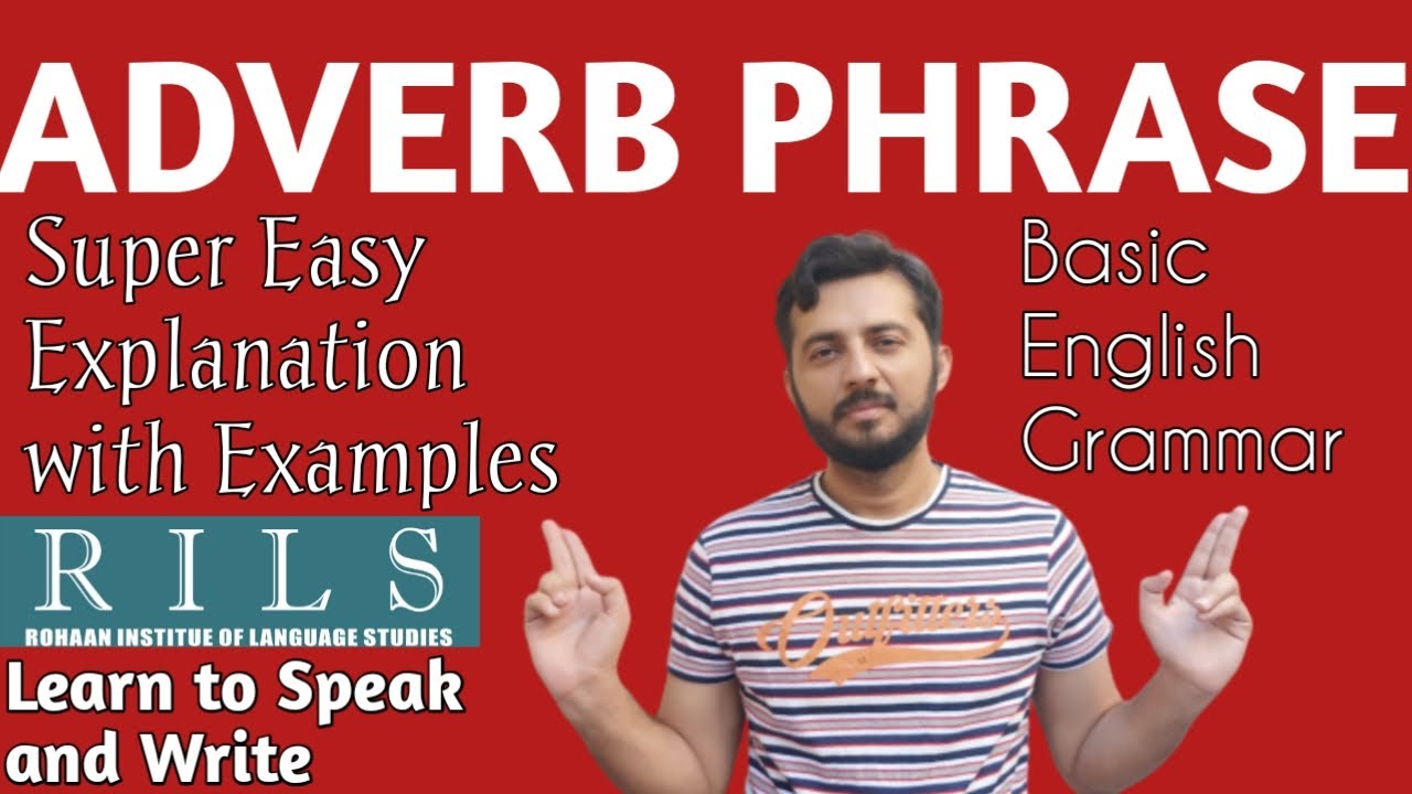 What Is Adverb Phrase Adverb Phrase And Examples Basic English what-is-adverb-phrase-adverb-phrase-and-examples-basic-english