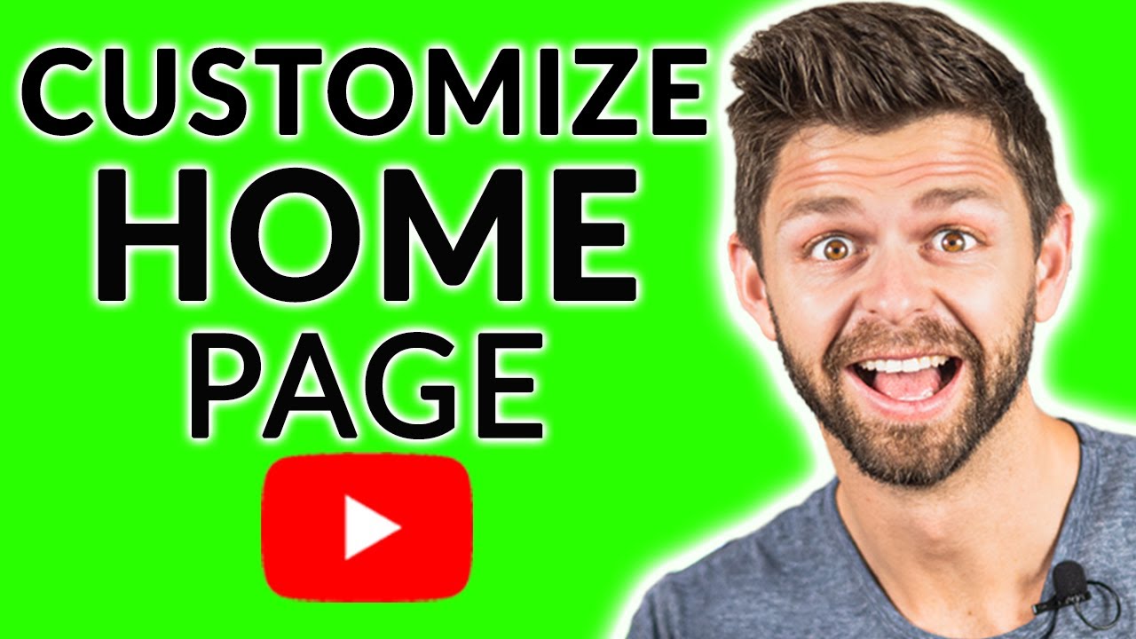 How to Customize your YouTube Channel Home Page 2025 - YouTube
