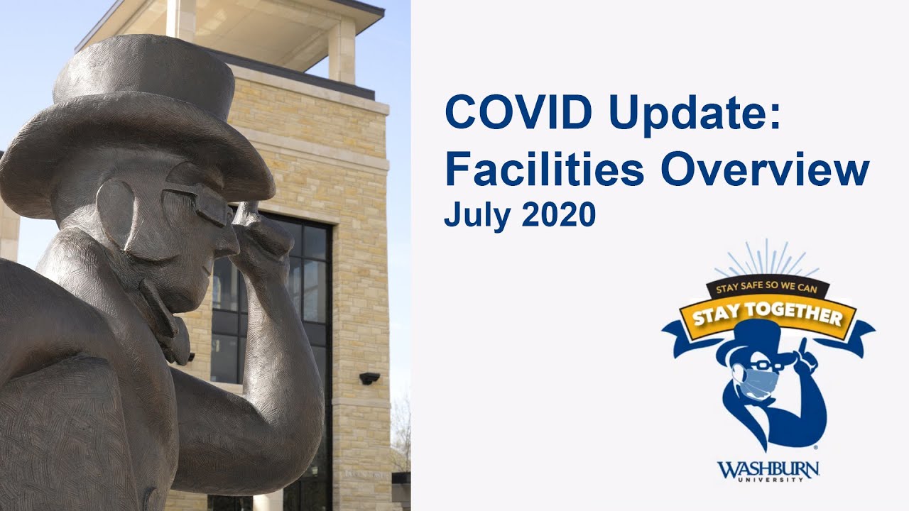 COVID Update: Facilities Overview, July 2020 - YouTube
