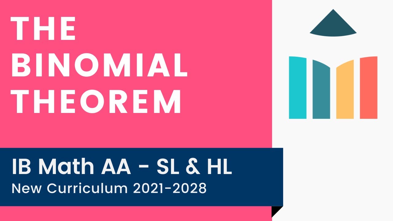 The Binomial Theorem [IB Math AA SL/HL] - YouTube