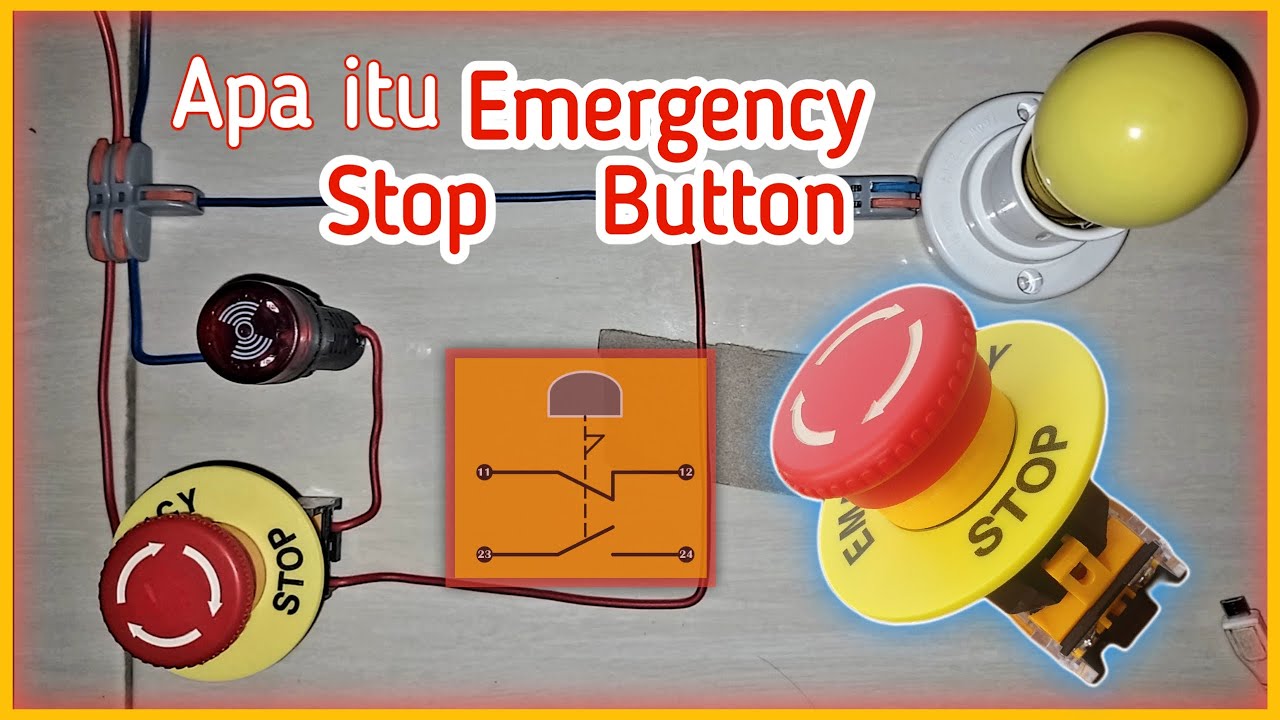Tutorial Cara Kerja Emergency Stop Button (Tombol Stop Darurat) - YouTube