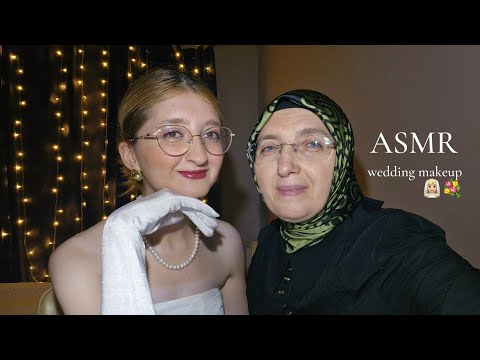 Türkçe ASMR | ANNEM DÜĞÜN SAÇ VE MAKYAJIMI YAPIYOR 💅🏻 #bridemakeup 