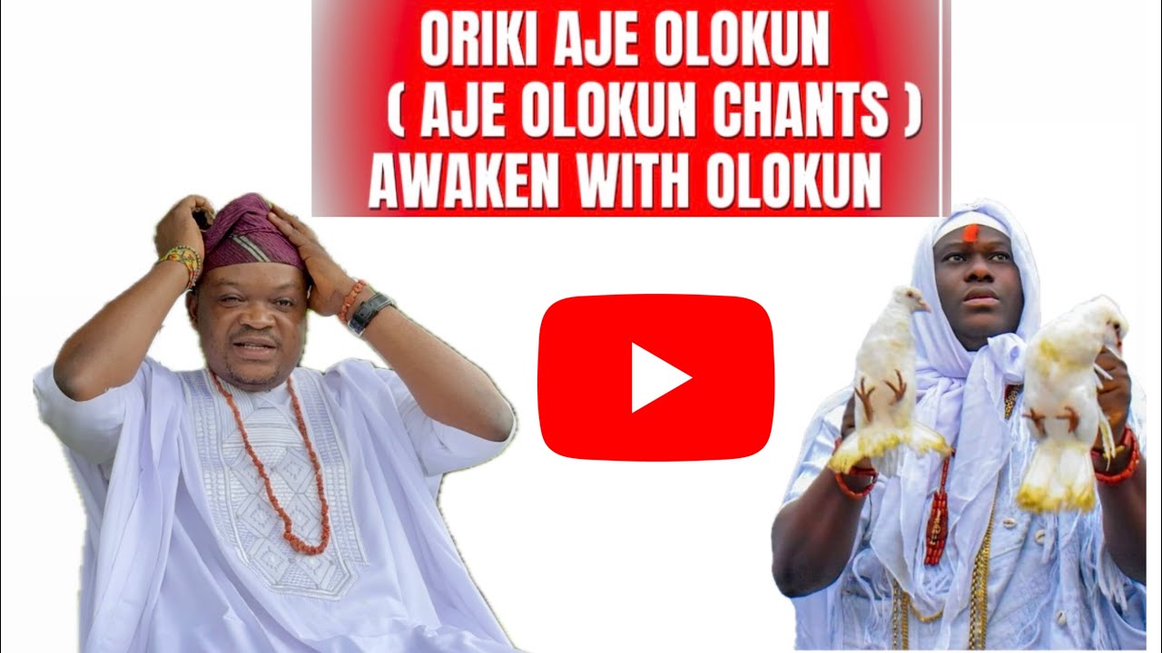 ORIKI AJE OLOKUN ( How to Invoke & Praise Aje Olokun for Wealth, Peace ...