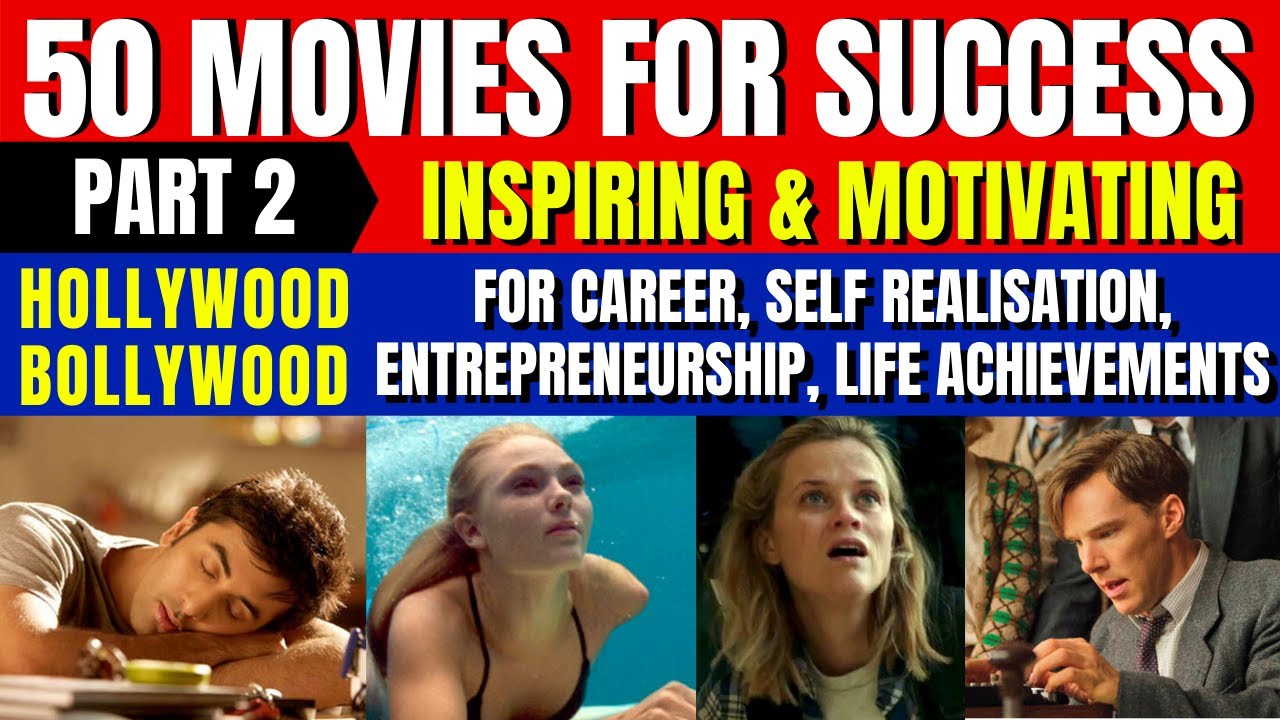 50 Inspiring & Motivating Movies (PART 2) for Life, Success, Business ...
