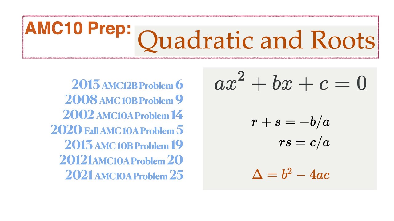 AMC10 Prep: Quadratic and Cubic Equations and Roots (Part 1) - YouTube