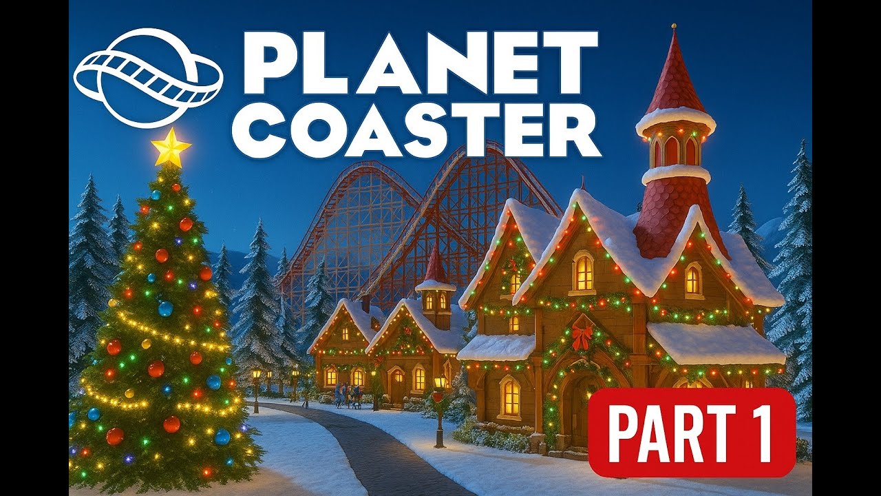 Planet Coaster: Christmas Theme Park Build + Christmas songs (Part 1 ...