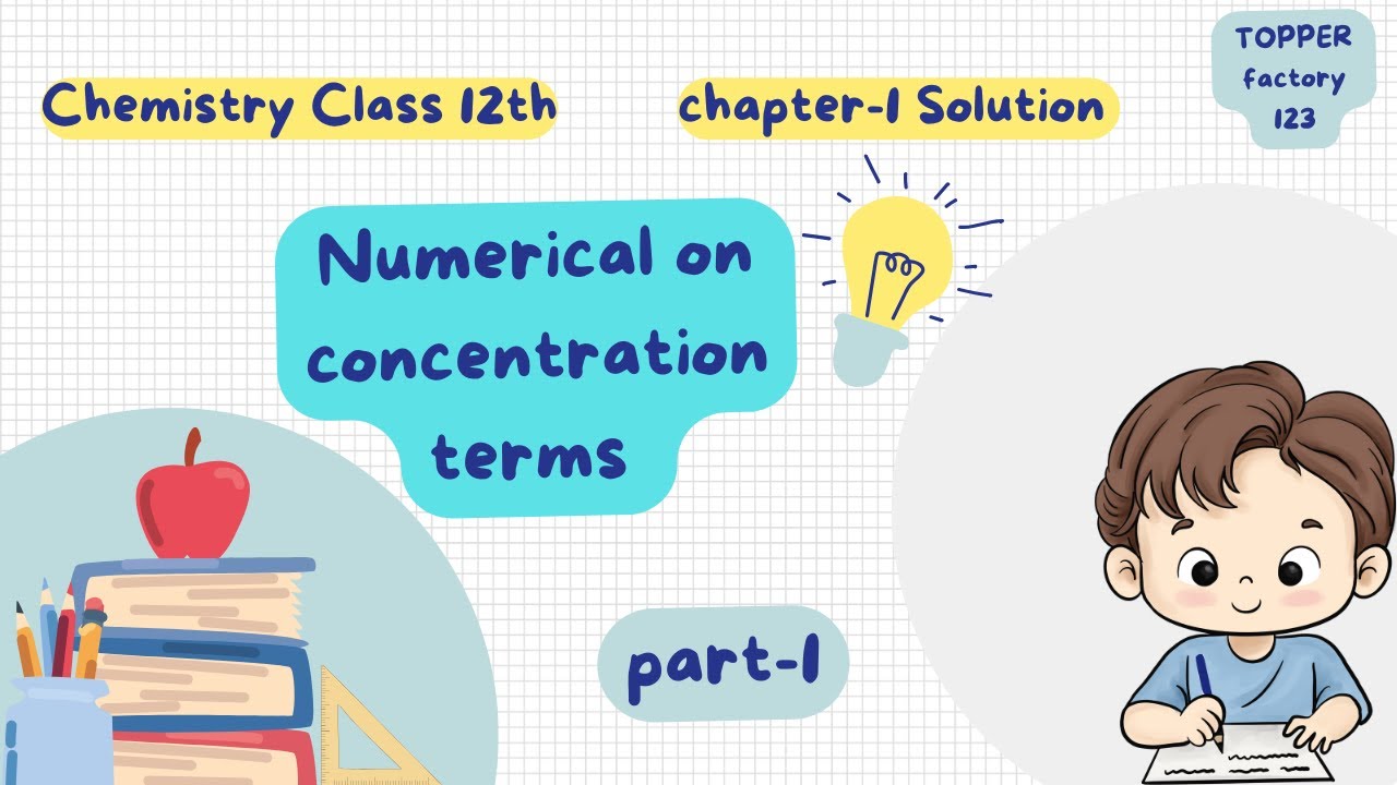 Numerical on Concentration Terms ( Pt-1) || Solutions || Class 12 - YouTube