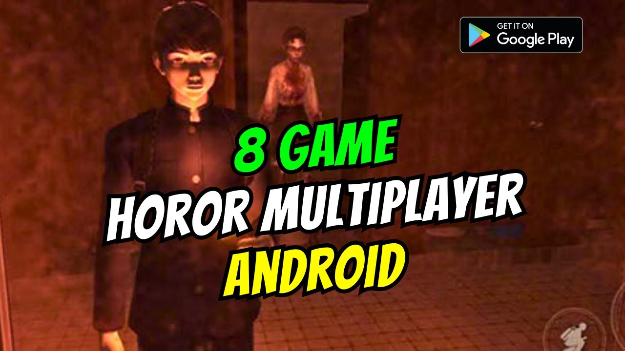 Game Android Multiplayer Horror Android Terbaik 2023 - YouTube