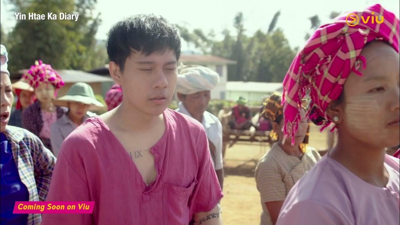 Yin Htae Ka Diary Trailer (Coming Soon On Viu) - YouTube