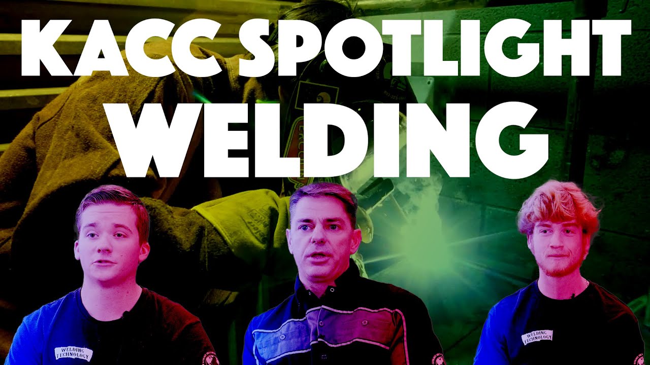 KACC Spotlight: Welding - YouTube