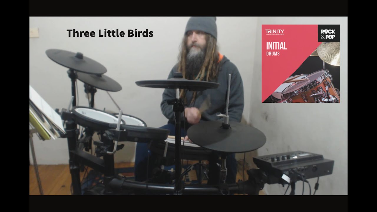Three Little Birds - Trinity Drums Initial - YouTube