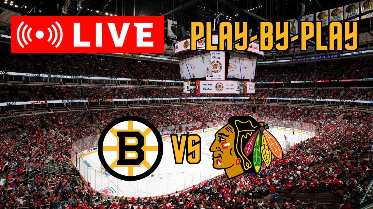 LIVE: Boston Bruins VS Chicago Blackhawks Scoreboard/Commentary! - YouTube