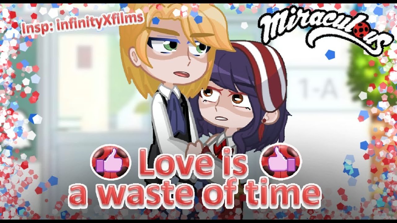 🦚Love is a waste of time🐲||Feligami||MLB||insp: @infinityxfilms ...