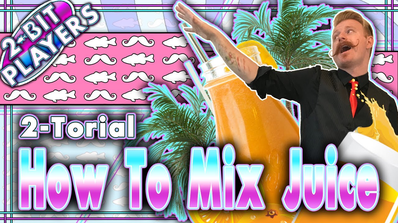 How To Mix Juice (Pro-Tips) | 2-Torial Bit Players - YouTube