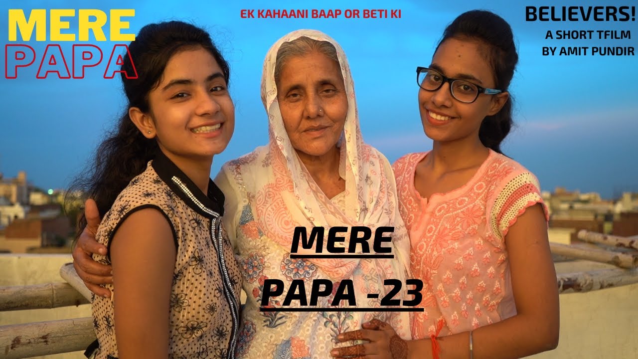 Mere Papa 23 -amit pundir |vanshika pundir | muskan pundir |bimla ...