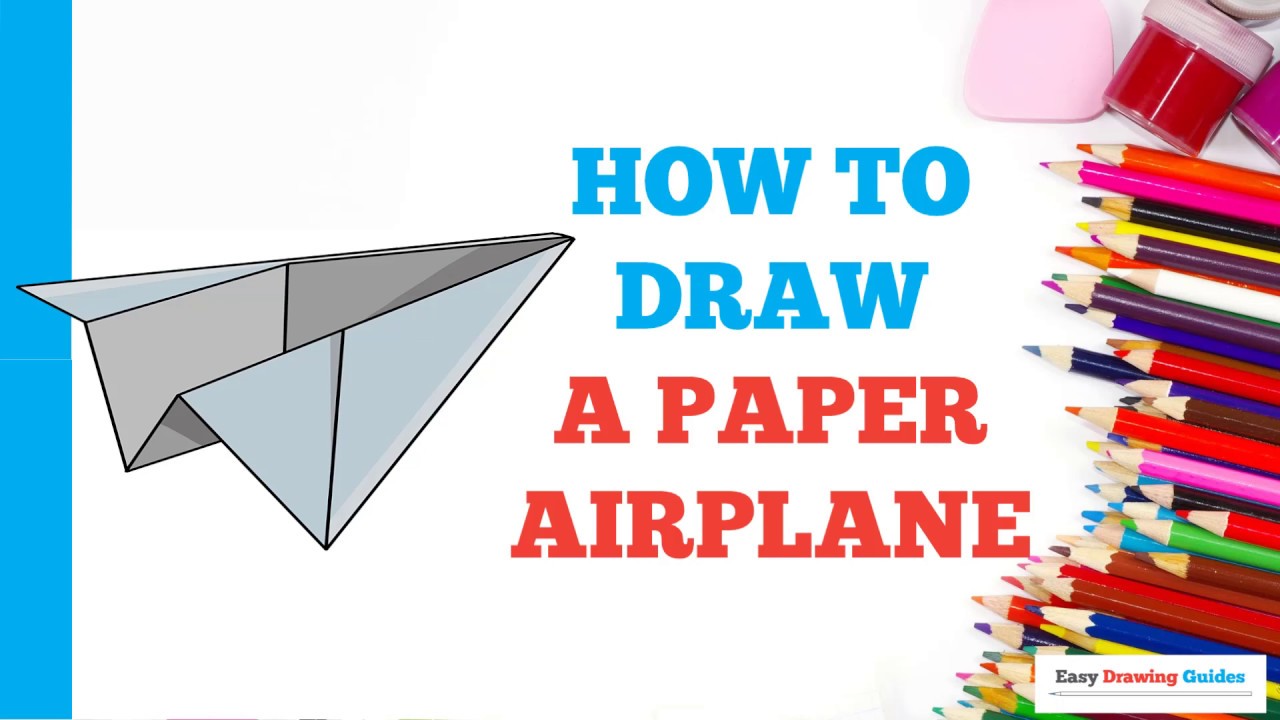 How to Draw a Paper Airplane in a Few Easy Steps: Drawing Tutorial for ...