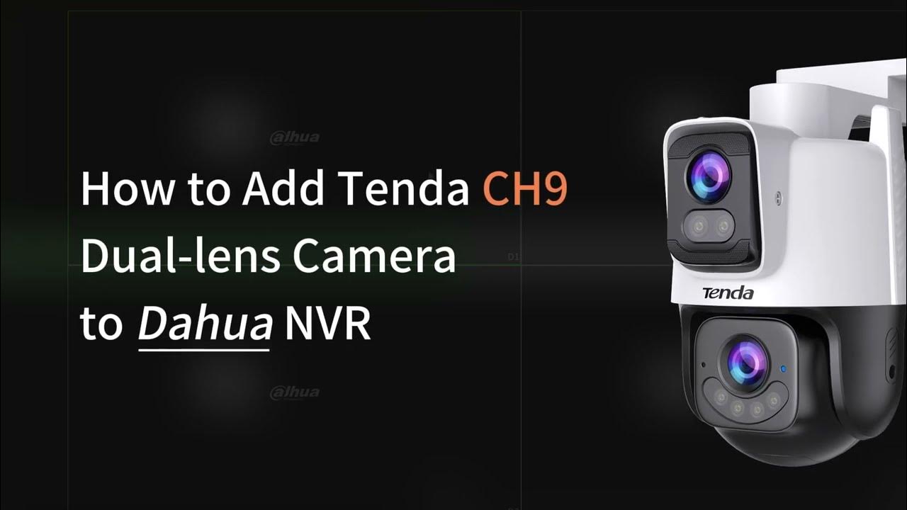 How to Add Tenda Dual lens Camera to Dahua NVR - YouTube