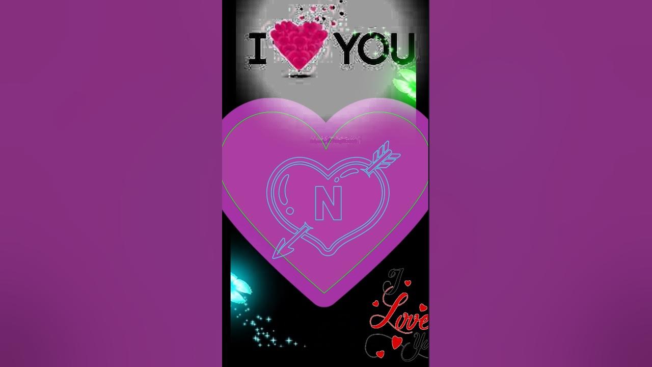 N letter love status video#short #youtubeshort #tiktok#total_gaming - YouTube