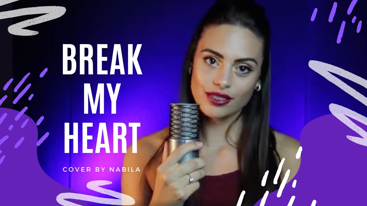Break My Heart Dua Lipa Cover By Nabila Youtube