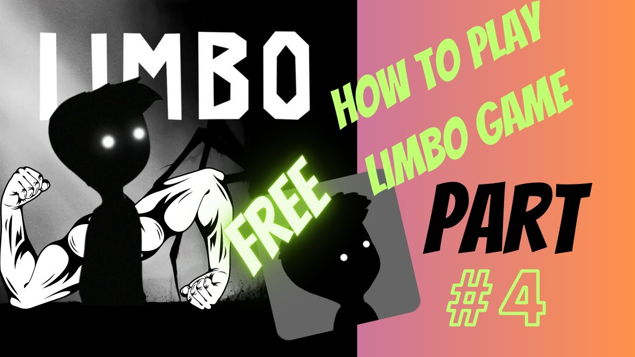 How to play limbo game. limbo gameplay. (part 4) - YouTube