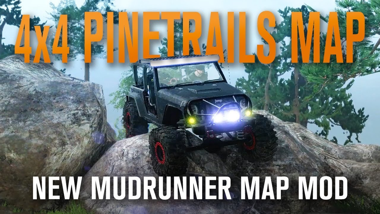 TRYING NEW MUDRUNNER MAP MOD CALLED 4X4 PINETRAILS - YouTube
