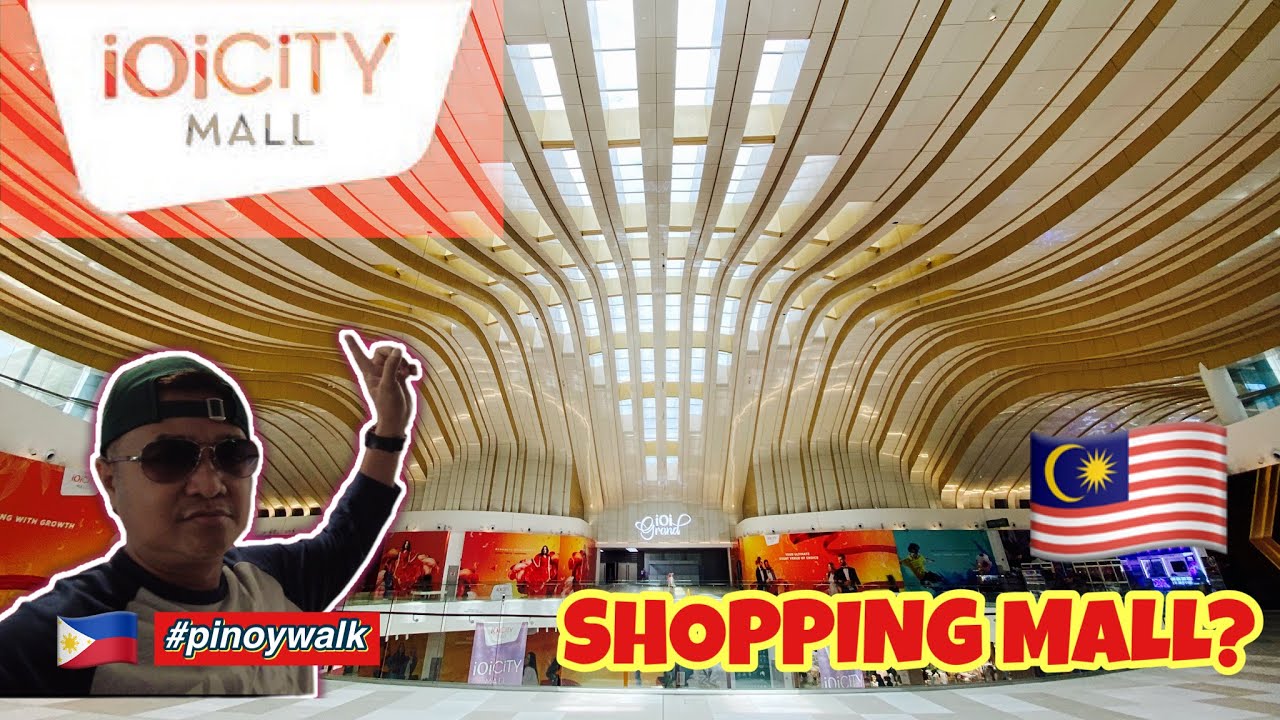 PINOY WALK IN MALAYSIA LARGEST SHOPPING MALL: IOI CITY MALL PUTRAJAYA ...
