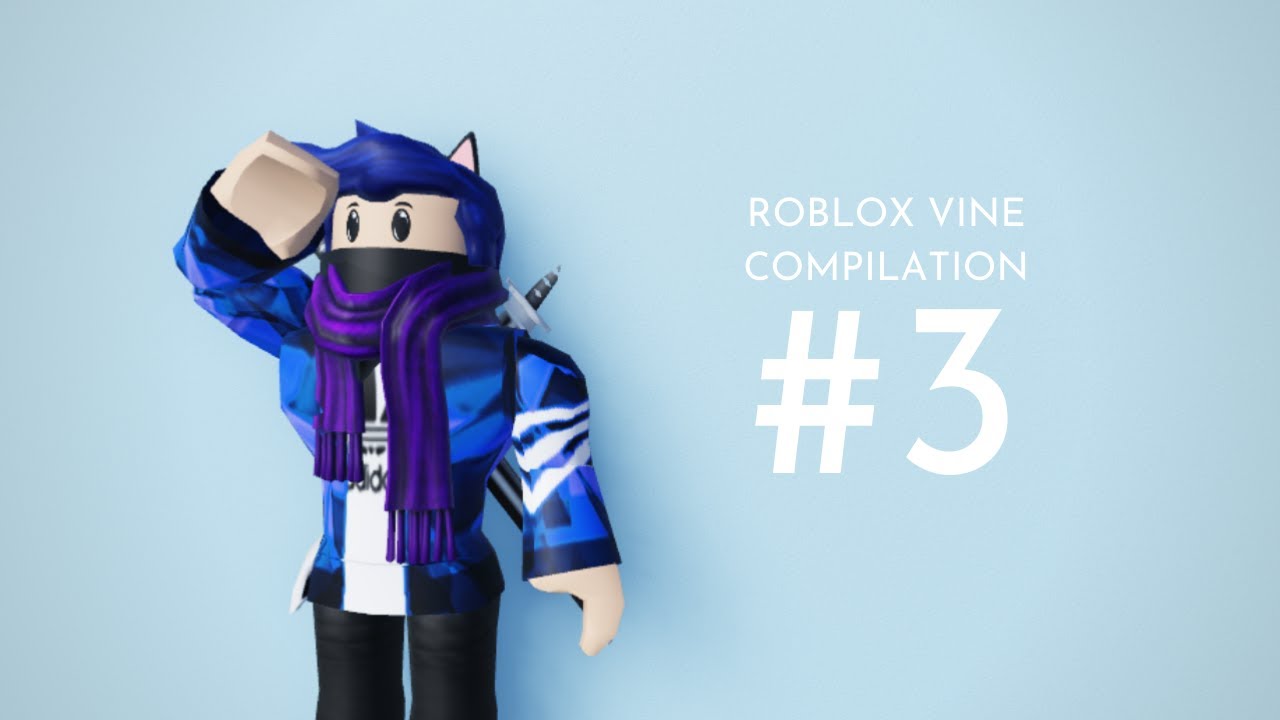 Roblox Vine Compilation #3 - YouTube