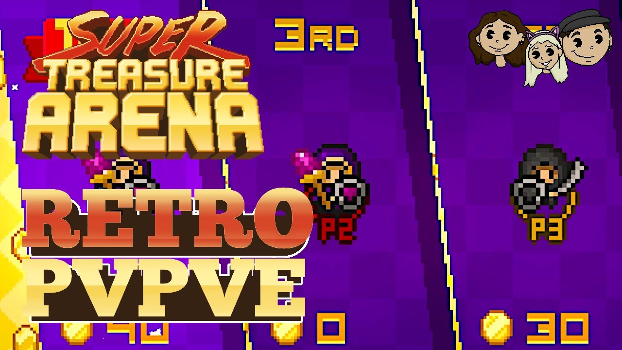 Super Treasure Arena Gameplay #1 : RETRO PVPVE | 3 Player - YouTube