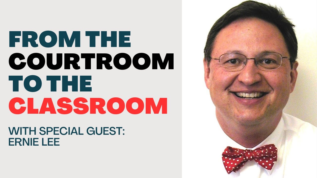 (EP30) From The Courtroom To Classroom-with Ernie Lee - YouTube