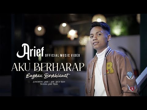 Arief Putra - Arief - Aku Berharap Engkau Berkhianat (Official Music Video)