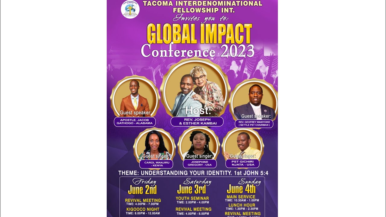 GLOBAL IMPACT CONFERENCE 2023 - DAY 3 || TACOMA INTERDENOMINATIONAL ...