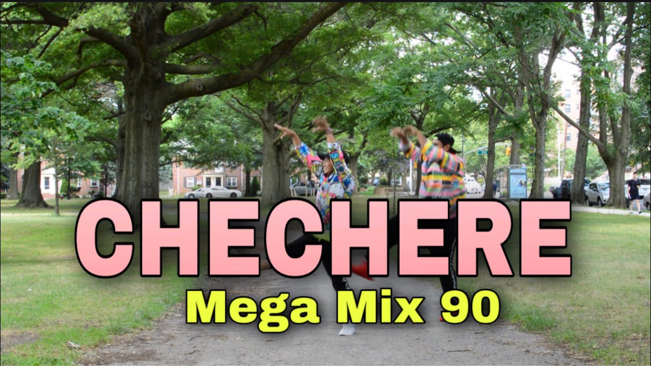 CHECHERE | Mega Mix 90 | ZUMBA | Calypso | OKAA - YouTube
