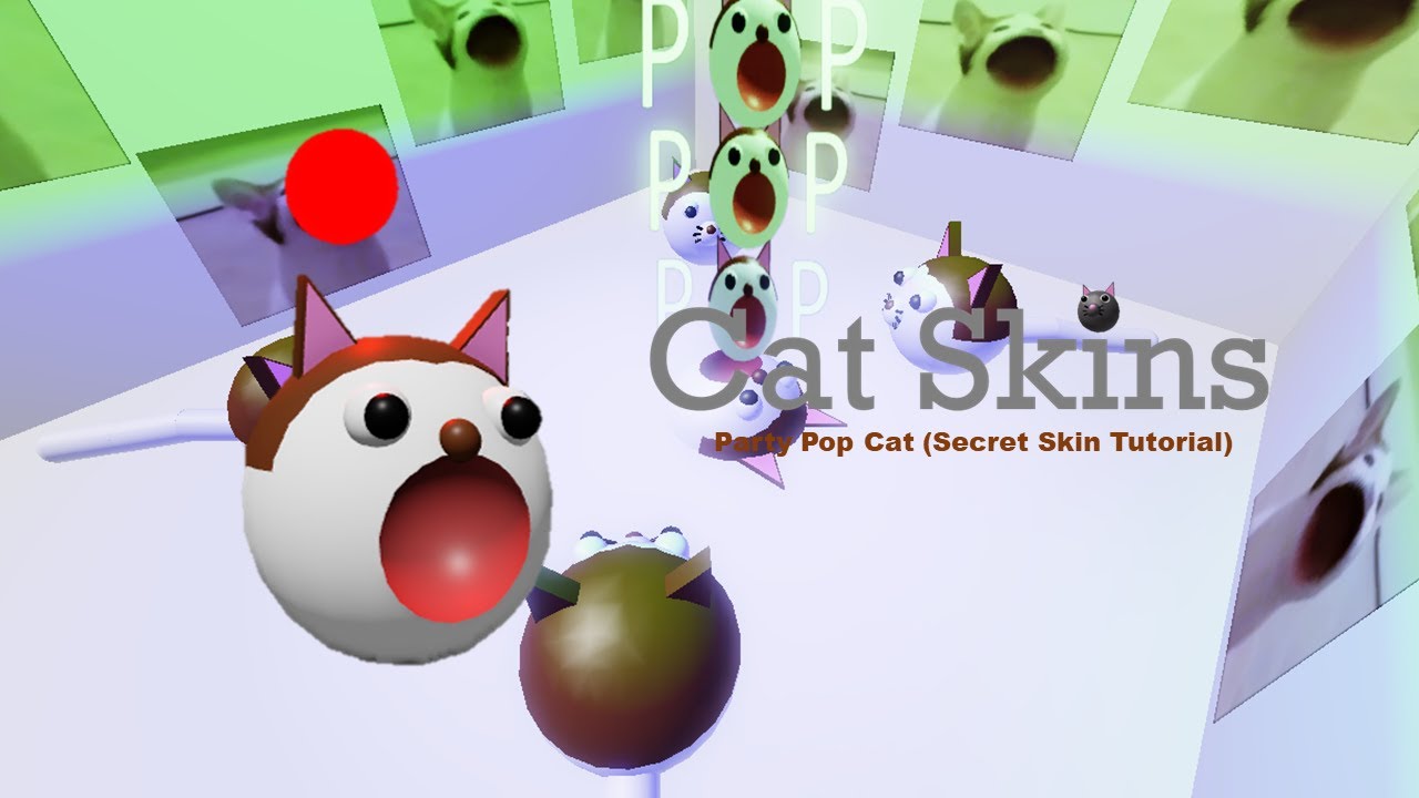 Cat Skins | Party Pop Cat (Secret Skin Tutorial) - YouTube