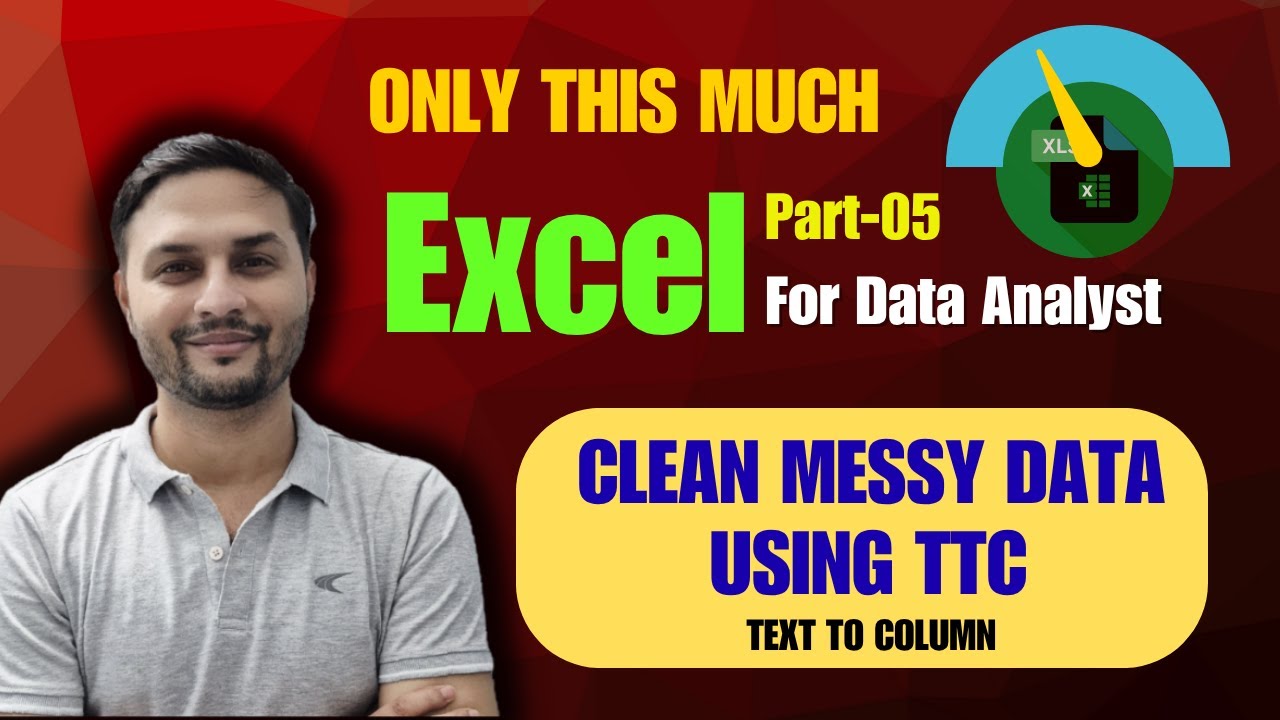 Part-05 | Clean your messy Excel Data using TTC || Magic of Text to ...