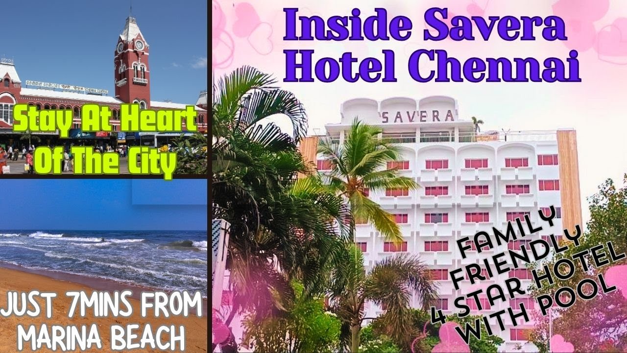 Savera Hotel Chennai: Pool, Wifi, and 4-Star Comfort at its Finest ...