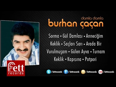 Burhan Çaçan - Sorma